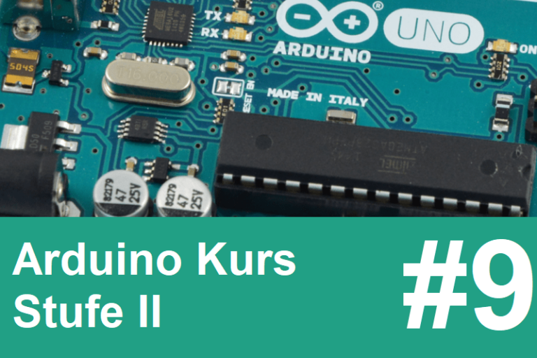 Arduino Kurs Stufe II - #9 - Multitasking, Verzögerungen mit millis() - FORBOT